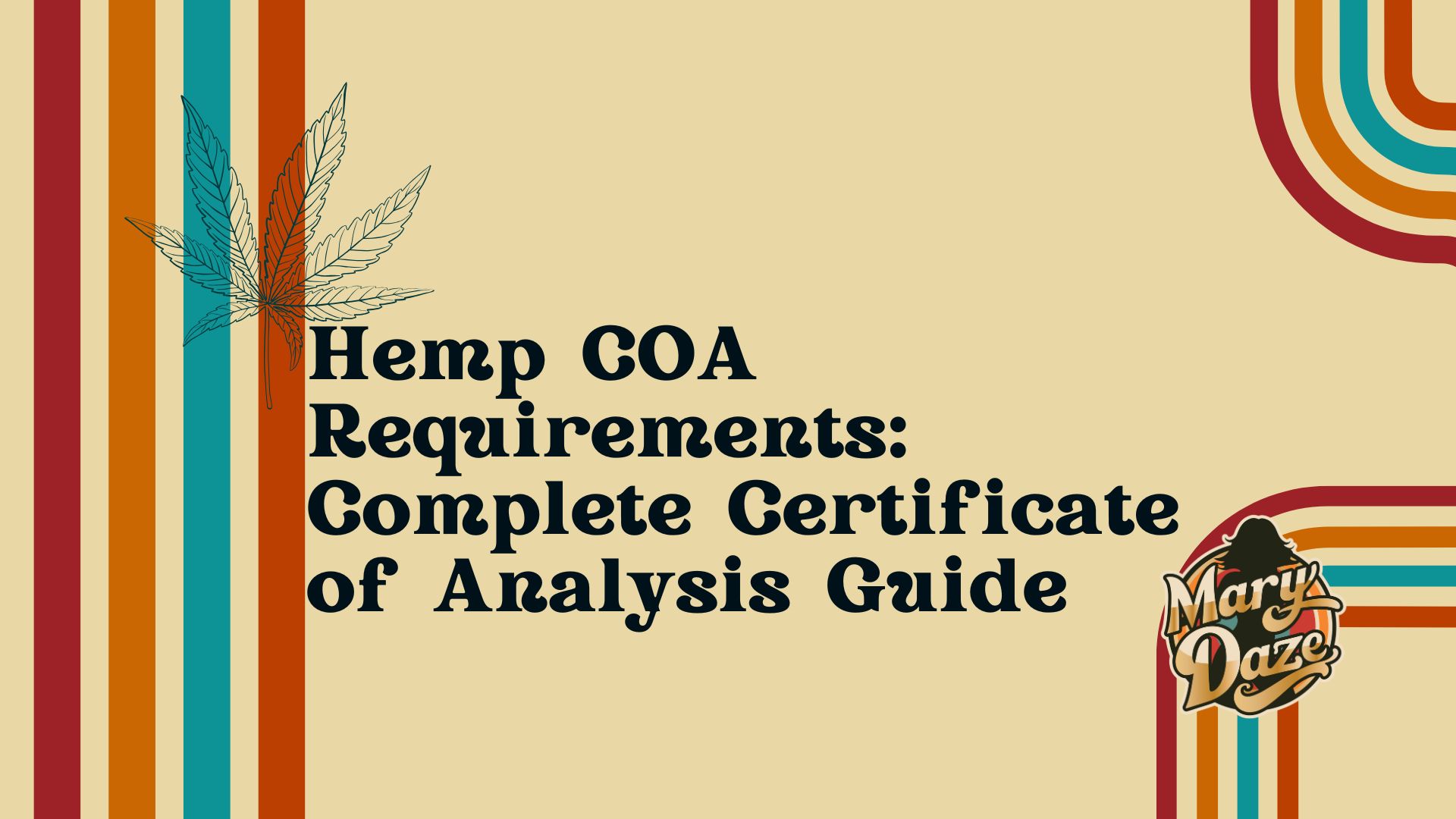 Hemp COA Requirements: Complete Certificate of Analysis Guide - Mary Daze